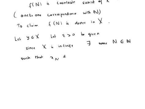 SOLVED Prove That Every Infinite Set Has A Countable Dense Subset Give An Example Of A Set A