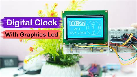 Digital Animated Clock Using Arduino 128x64 Graphics Lcd And Rtc Module Youtube