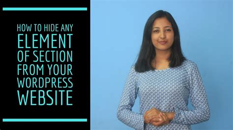 How To Hide Any Element Or Section From Your Wordpress Website Youtube
