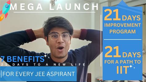 21 Days Improvement Program Launch To Get You An Iit Youtube