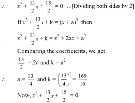 Solve The Equation 2x 2 13x 15 0 By Factorisation Method By Completing The Square Method