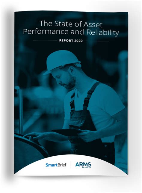 The State Of Asset Performance And Reliability Report 2020 Arms