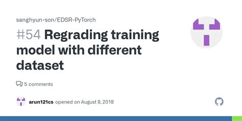 Regrading Training Model With Different Dataset Issue Sanghyun Son EDSR PyTorch GitHub