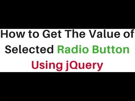 Jquery Get Selected Checked Radio Button Value In A Html Element YouTube