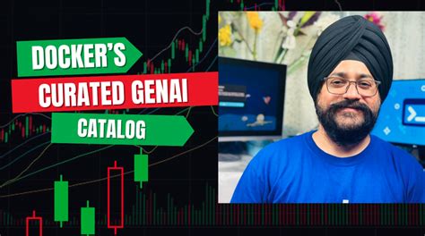 Introducing The Docker Ai Catalog A Curated Catalog Of Genai Images Collabnix Docker