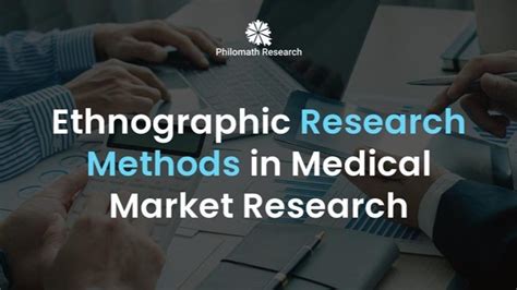 Ethnographic Research Methods In Medical Market Research