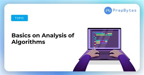 Basics Of Analysis Of Algorithms