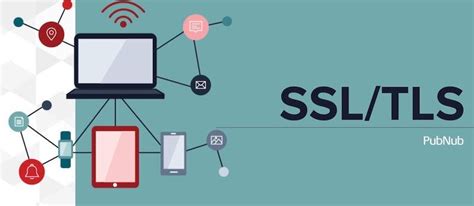 A Comprehensive Guide To Ssltls Technology Pubnub