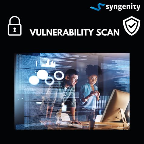 vulnerability scan as part of an effective information security