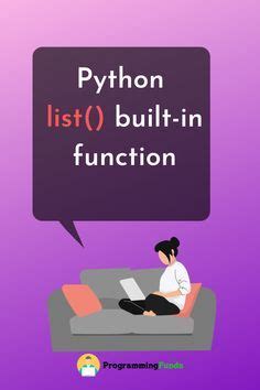 Python List Function Is A Built In Function That Is Used To Create List Object Python List