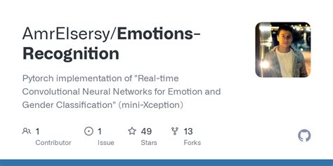 GitHub AmrElsersy Emotions Recognition Pytorch Implementation Of Real Time Convolutional