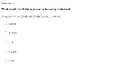 Solved Question What Would Match The Regex In The Chegg