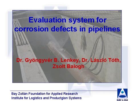 Evaluation System For Corrosion Defects In Pipelines Dr