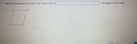 Solved Abcd Is A Parallelogram If M∠ Dab 115° Then R ∠ Bcd ∈ The