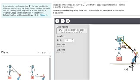 Solved Determine The Maximum Weight W The Man Can Lift With Chegg