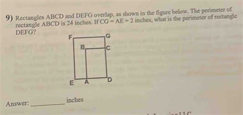 Solved 9 Rectangles Abcd And Defg Overlap As Shown In The Figure