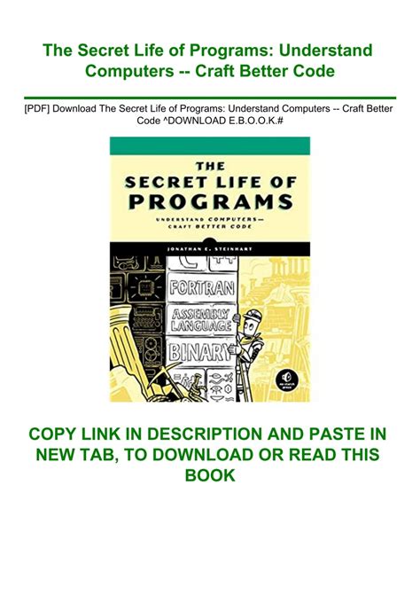 Pdf Download The Secret Life Of Programs Understand Computers Craft Better Code Download E