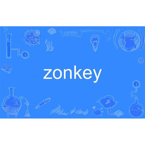 Zonkey 百度百科