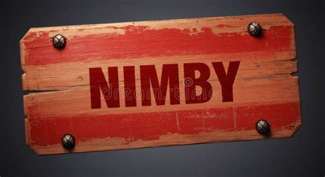 Nimby Protest Sign On Rustic Wooden Board Opposing Development Projects Stock Illustration