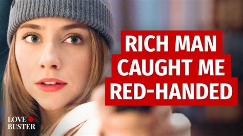 Rich Man Caught Me Red Handed Lovebustershow Youtube