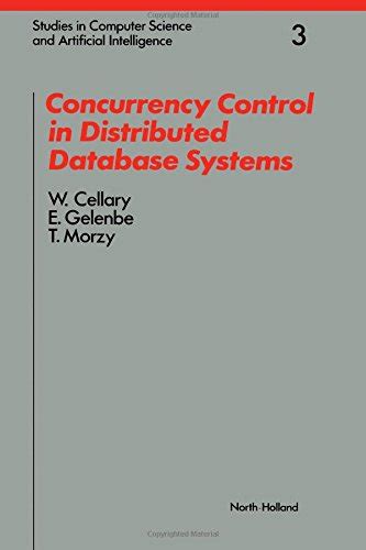 Buy Concurrency Control in Distributed Database Systems (Volume 3) (Studies in Computer Science ...