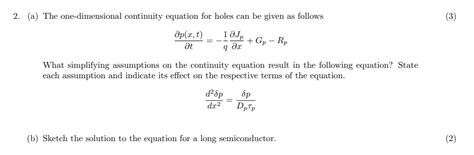 Solved A ﻿the One Dimensional Continuity Equation For