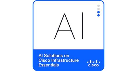 Ai Solutions On Cisco Infrastructure Essentials Was Issued By Cisco To
