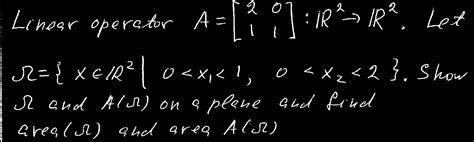 solved linear operator a [2101] r2→r2 let Ω {x∈r2∣0