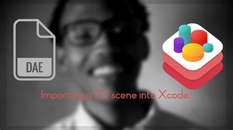 Importing A 3d Scene Into Xcode Youtube
