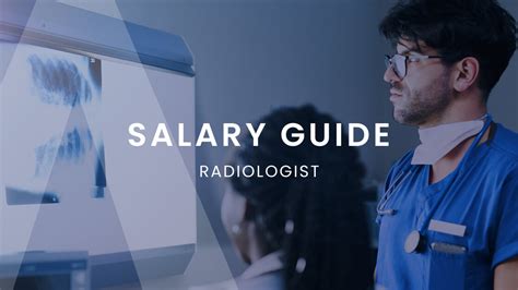 Radiologist Salary Guide 2026 All Star