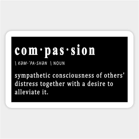 Compassion The Definition Of Fidelia Sticker Teepublic