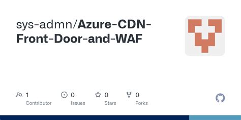 Github Sys Admnazure Cdn Front Door And Waf