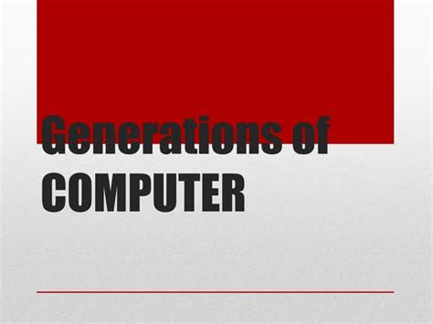 Generations Of Computer Introduction Of Computer Ppt