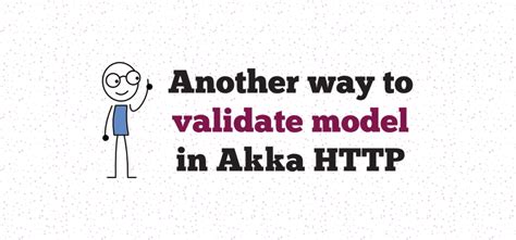 Akka Another One Validation Directive Fruzenshtein Notes