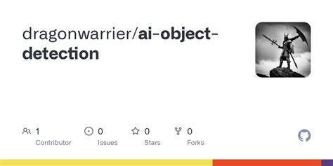 GitHub Dragonwarrier Ai Object Detection