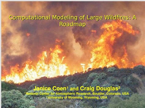 Ppt Computational Modeling Of Large Wildfires A Roadmap Dokumen Tips