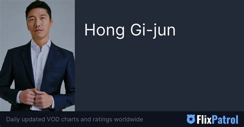 Hong Gi Jun • Flixpatrol