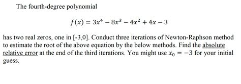 Solved The Fourth Degree Polynomial Fx 3x4 8x3 4x2