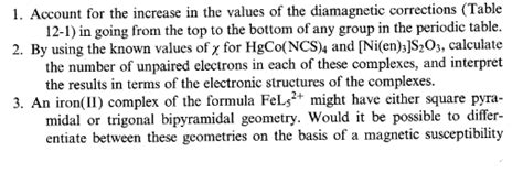 Solved Table 12 1 Diamagnetic Corrections For Ligands And