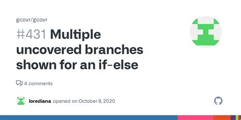 multiple uncovered branches shown for an if else · issue 431 · gcovr
