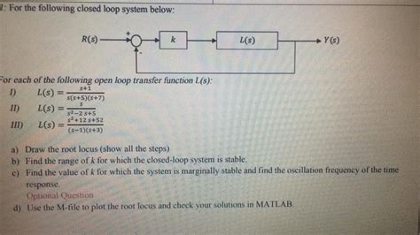 Solved 1 For The Following Closed Loop System Below R3 K