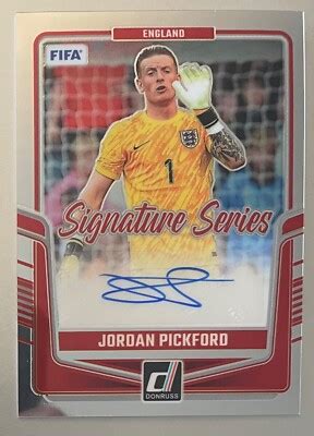 2024 25 Panini Donruss Jordan Pickford Signature Series Autograph Auto