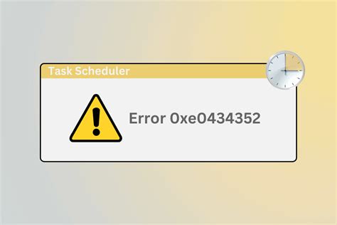 How To Fix Task Scheduler Error 0xe0434352 On Windows 1011 Techcult