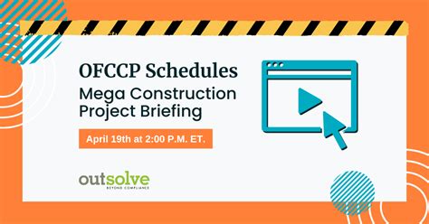 Ofccp Schedules Mega Construction Project Megaproject Briefing
