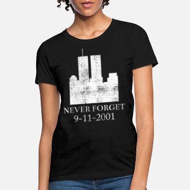 9 11 T Shirts Unique Designs Spreadshirt
