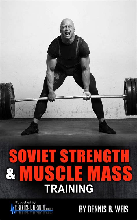 Soviet Strength And Muscle Mass Training By Critical Bench Goodreads