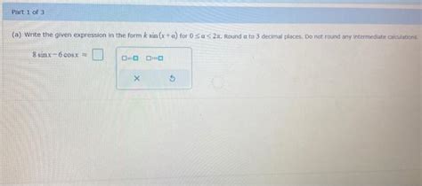 solved part 1 of 3 a write the given expression in the