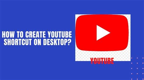 How To Create YouTube Shortcut On Desktop YouTube