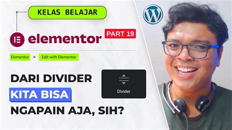 part 19 explore elemen divider dari elementor wordpress plugin