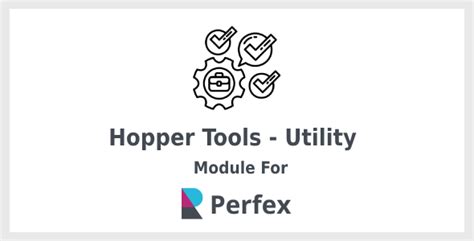 Hopper Tools Utility Module For Perfex Crm 101 Codecan